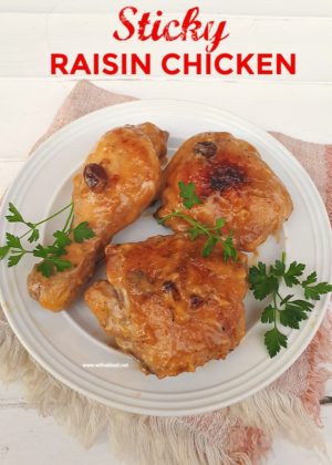 Sticky Raisin Chicken | With A Blast