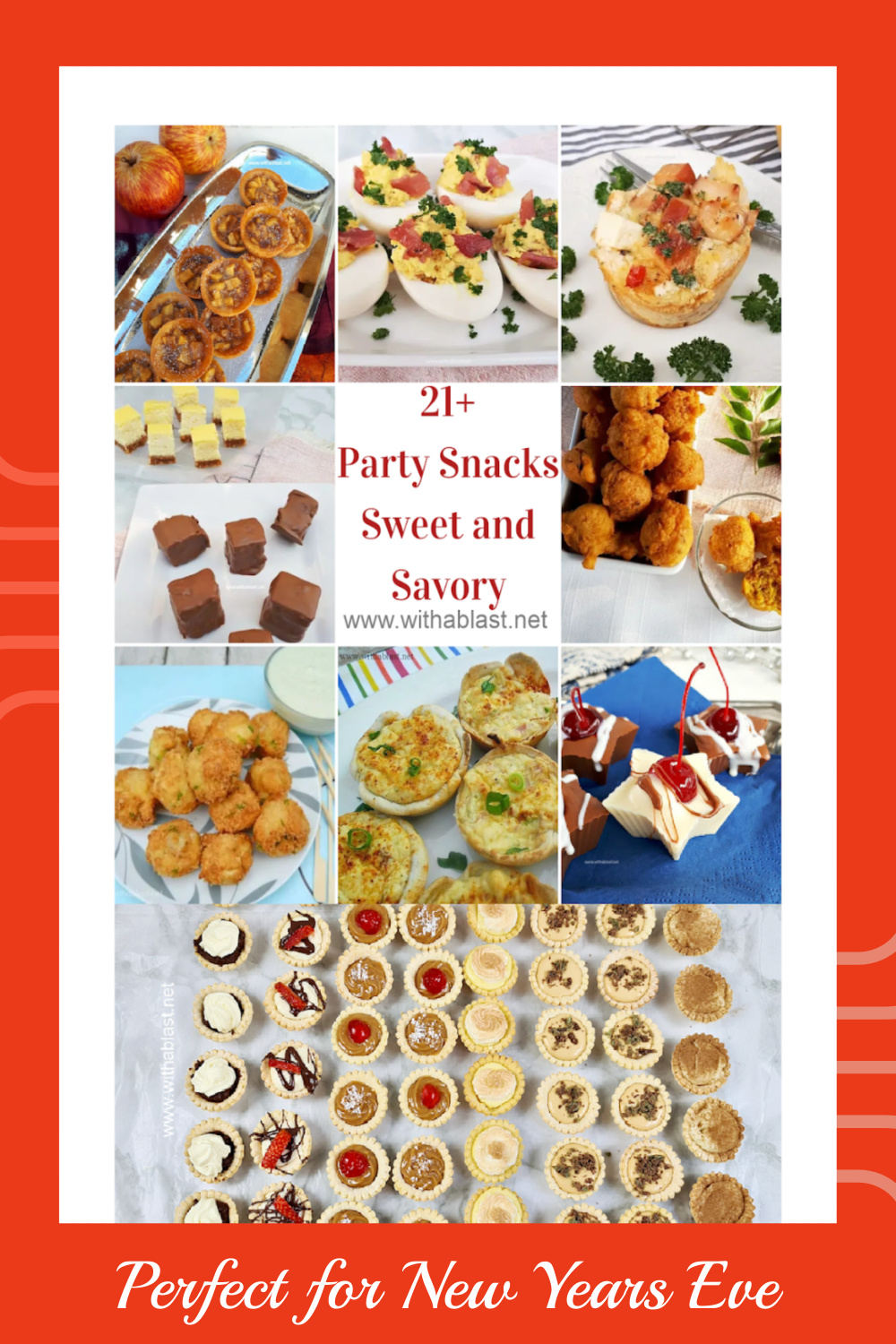 21+ Party Snacks Sweet and Savory