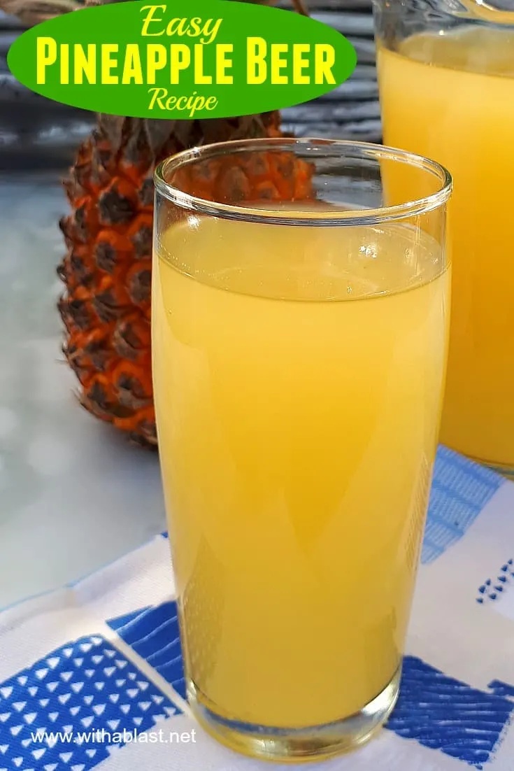 Pineapple Beer | With A Blast