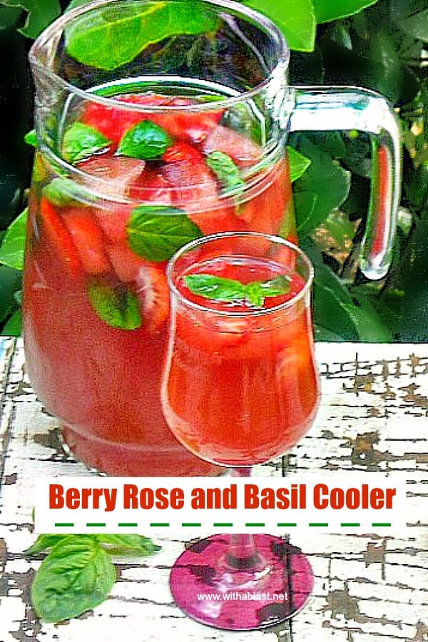 Berry Rose and Basil Cooler | With A Blast