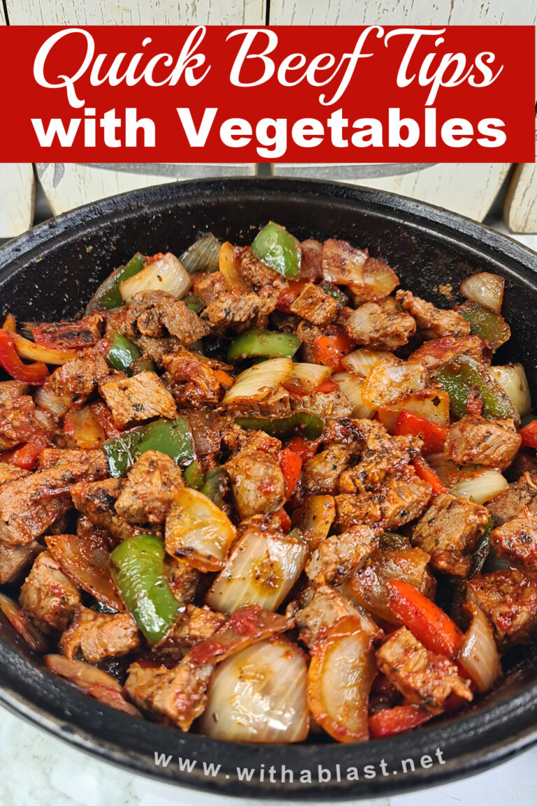 Quick Beef Tips with Vegetables | With A Blast