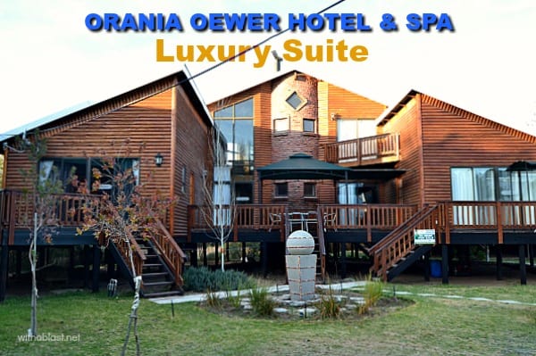 Orania OewerHotel & Spa (Review) | With A Blast