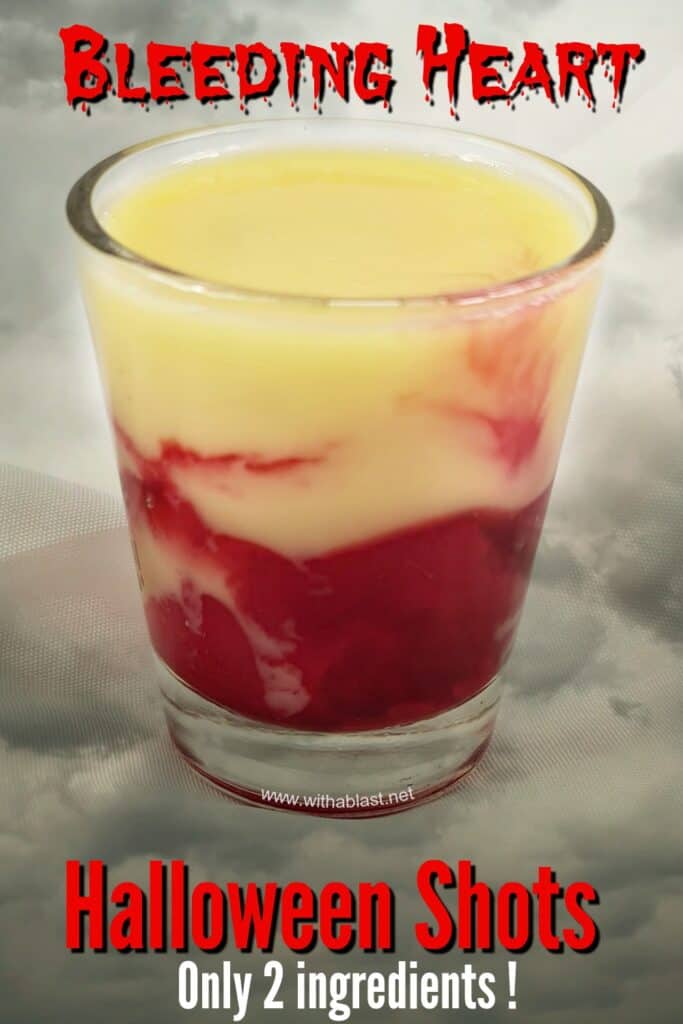 Bleeding Heart Halloween Shots | With A Blast