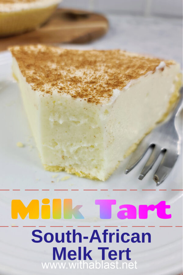 Milk Tart (South-African Melk Tert) | With A Blast