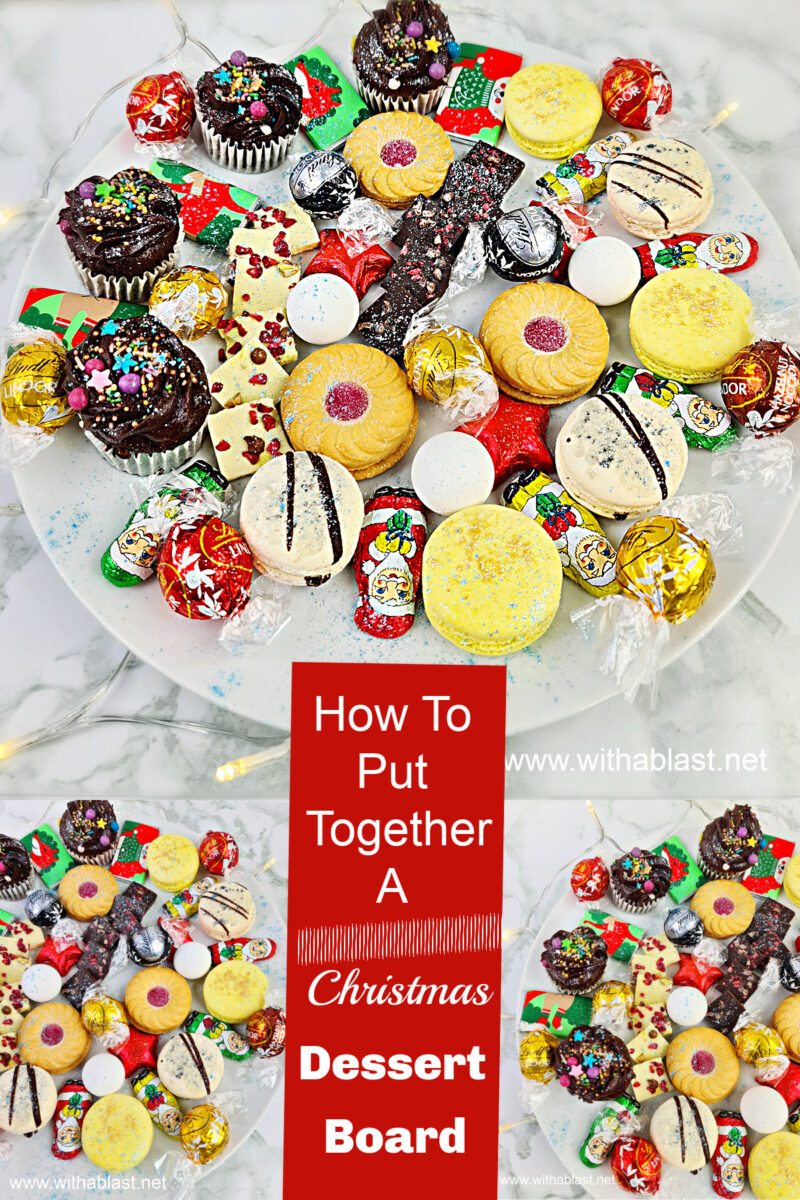 Christmas Dessert Board | With A Blast